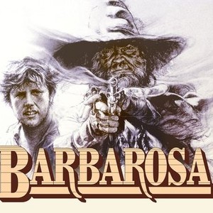 Barbarosa - Rotten Tomatoes