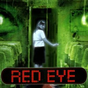 Red Eye - Rotten Tomatoes