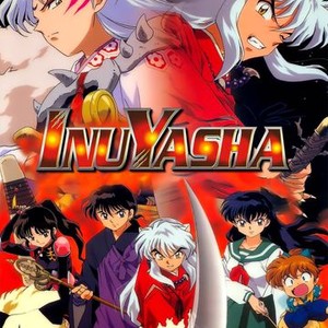 InuYasha - Rotten Tomatoes