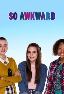 So Awkward - Rotten Tomatoes