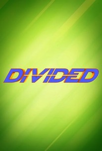 Divided: Season 1 | Rotten Tomatoes