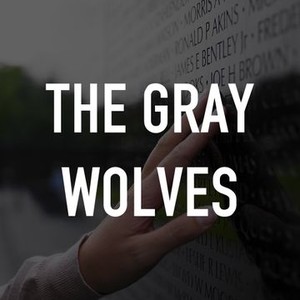 The Gray Wolves - Rotten Tomatoes