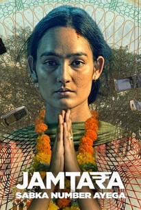 Jamtara: Sabka Number Ayega - Rotten Tomatoes