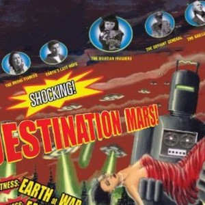 Destination Mars! - Rotten Tomatoes