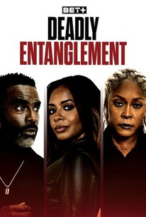 Deadly Entanglement | Rotten Tomatoes