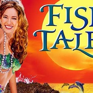 Fishtales - Rotten Tomatoes