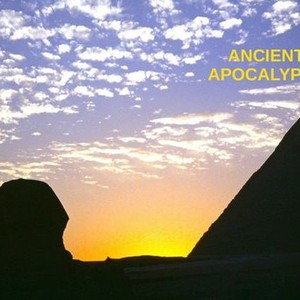 Ancient Apocalypse - Rotten Tomatoes