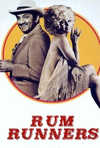 Rum Runners | Rotten Tomatoes