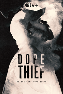 Dope Thief: Season 1 | Rotten Tomatoes