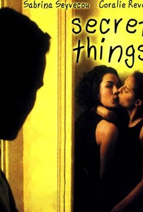 Secret Things | Rotten Tomatoes