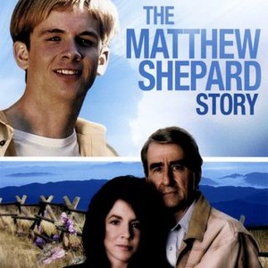 The Matthew Shepard Story - Rotten Tomatoes