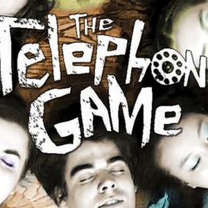 The Telephone Game - Rotten Tomatoes