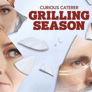 Curious Caterer: Grilling Season - Rotten Tomatoes