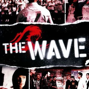The Wave - Rotten Tomatoes