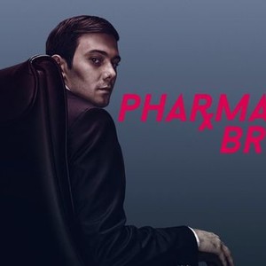 Pharma Bro - Rotten Tomatoes