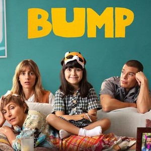 Bump - Rotten Tomatoes