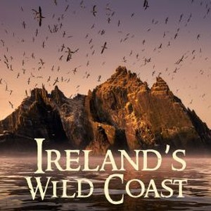 Ireland's Wild Coast - Rotten Tomatoes