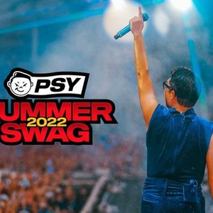 Psy Summer Swag 2022 - Rotten Tomatoes