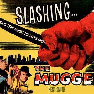 The Mugger - Rotten Tomatoes
