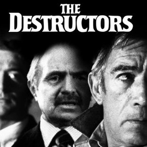 The Destructors - Rotten Tomatoes