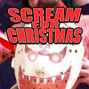 Scream for Christmas - Rotten Tomatoes