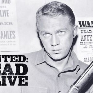 Wanted: Dead or Alive - Rotten Tomatoes