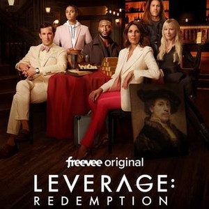 Leverage: Redemption - Rotten Tomatoes