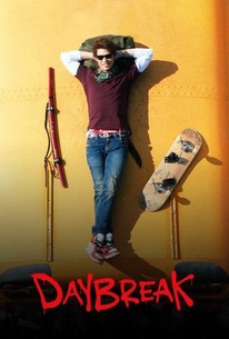 Daybreak - Rotten Tomatoes