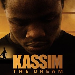 Kassim the Dream - Rotten Tomatoes
