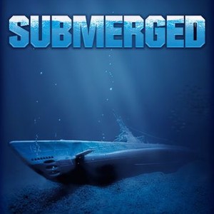 Submerged - Rotten Tomatoes