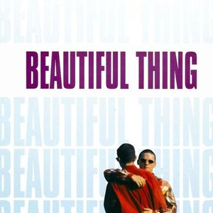 Beautiful Thing - Rotten Tomatoes