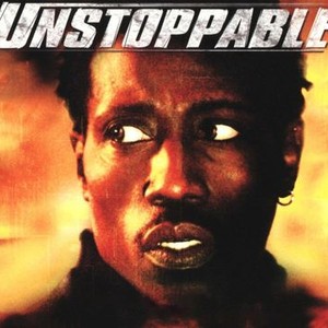 Unstoppable - Rotten Tomatoes