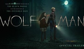 Wolf Man - Trailers & Videos | Rotten Tomatoes