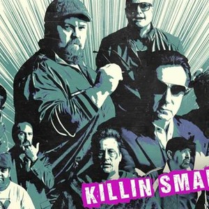 Killin Smallz - Rotten Tomatoes