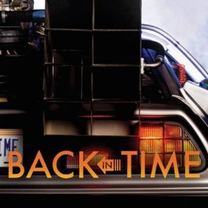 Back in Time - Rotten Tomatoes