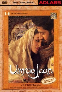 Umrao Jaan (2006) - Rotten Tomatoes