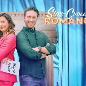 Star-Crossed Romance - Rotten Tomatoes