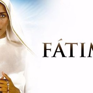Fátima - Rotten Tomatoes