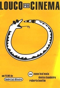Louco por Cinema | Rotten Tomatoes