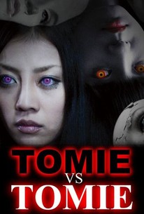 Tomie vs. Tomie (2007) | Rotten Tomatoes
