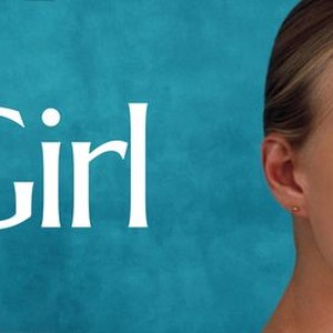 Girl - Rotten Tomatoes