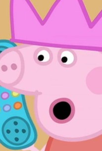 Peppa Pig: Season 3, Episode 52 | Rotten Tomatoes