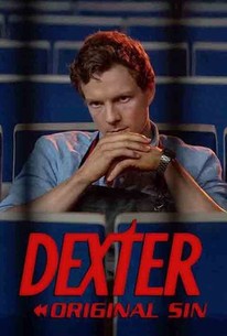 Dexter: Original Sin | Rotten Tomatoes