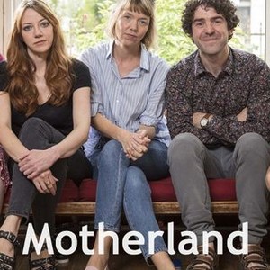 Motherland - Rotten Tomatoes