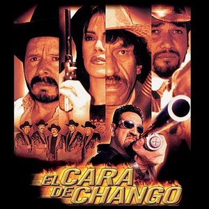El Cara de Chango (2003) - Rotten Tomatoes