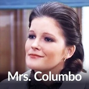 Mrs. Columbo - Rotten Tomatoes