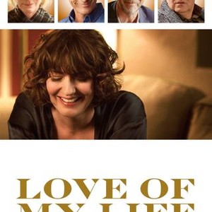 Love of My Life - Rotten Tomatoes
