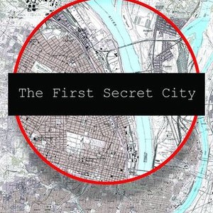 The First Secret City - Rotten Tomatoes