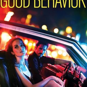 Good Behavior - Rotten Tomatoes