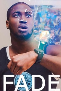 Fade (2020) | Rotten Tomatoes